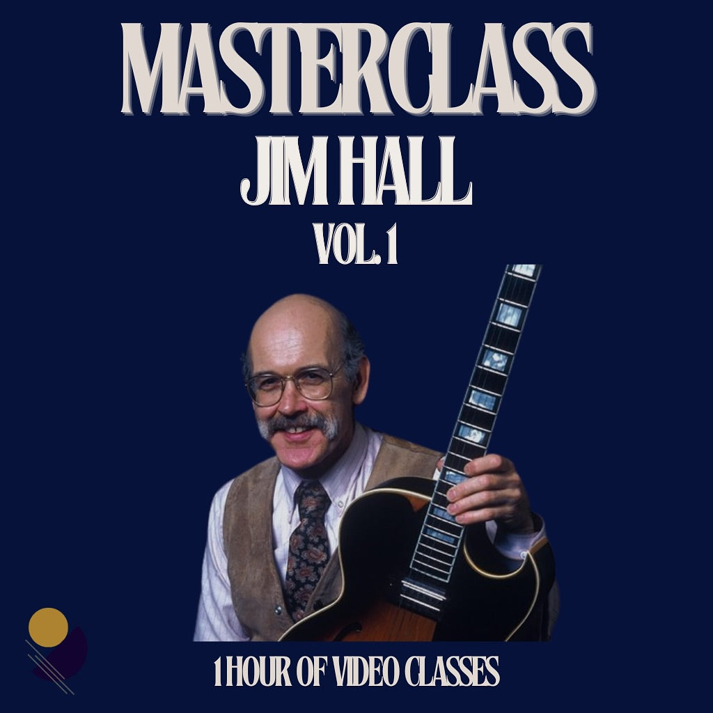 Jim Hall Masterclass: Vol 1 – Jazz Legend Lessons